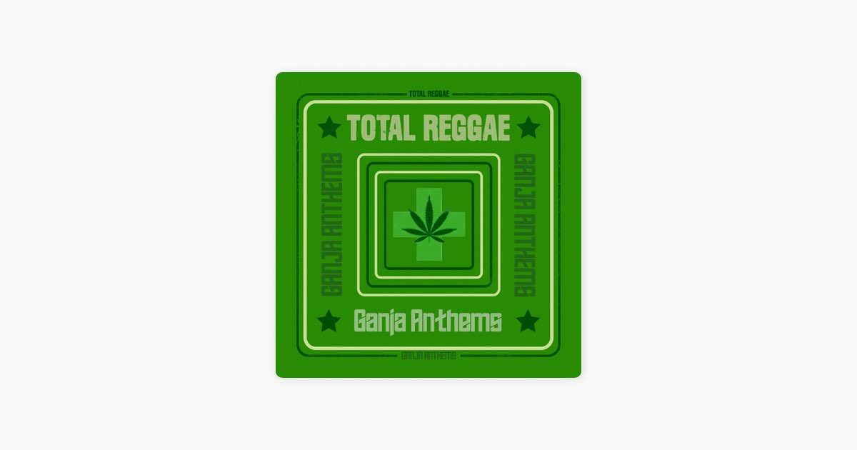 ‎Total Reggae: Ganja Anthems by VP Records - Apple Music