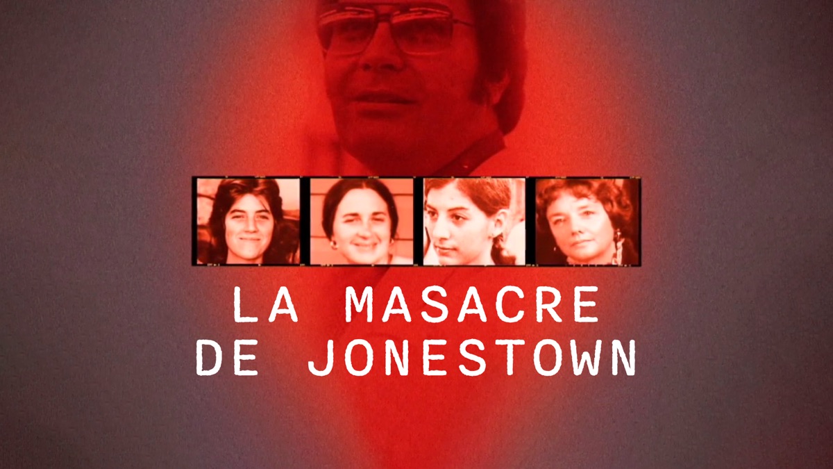 ‎La masacre de Jonestown - Apple TV