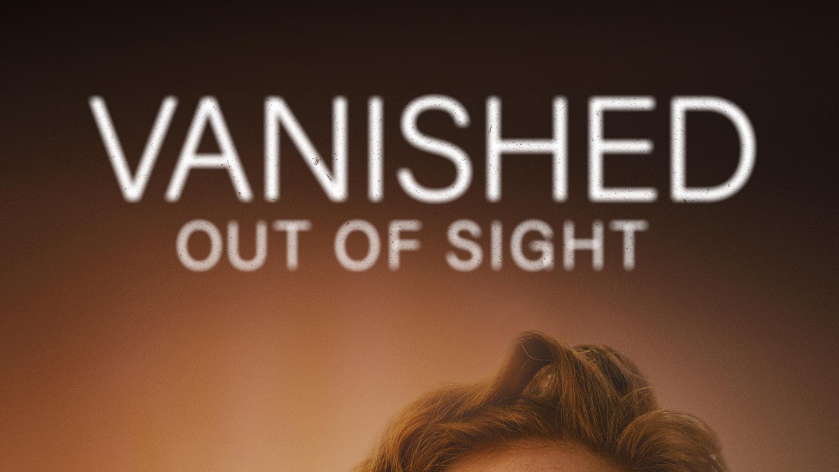 ‎Vanished Out of Sight - Apple TV