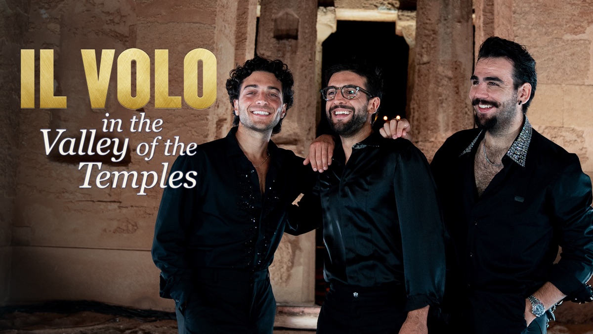 Il Volo in the Valley of the Temples - Apple TV