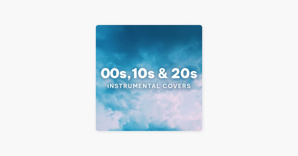‎2000s Instrumental Covers 🎹 00s, 10s & 20s by Flying Fingers - Apple Music