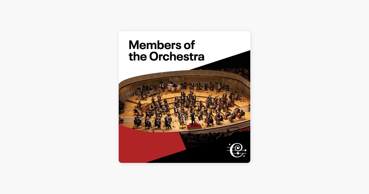 ‎CSO: Members of the Orchestra by Chicago Symphony Center - Apple Music