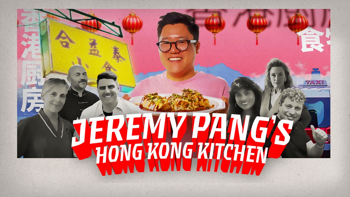 ‎Jeremy Pang's Hong Kong Kitchen - Apple TV