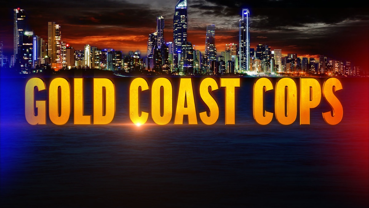 ‎Gold Coast Cops - Apple TV