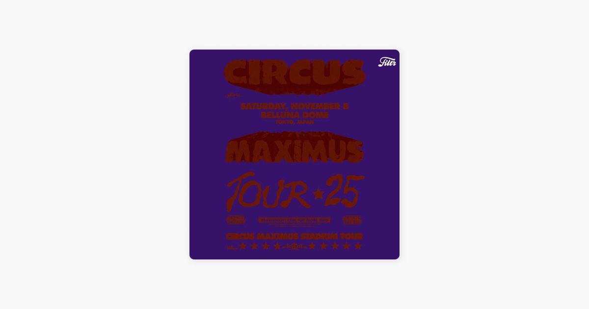 ‎FiltrのTravis Scott CIRCUS MAXIMUS JAPAN SETLIST - Apple Music