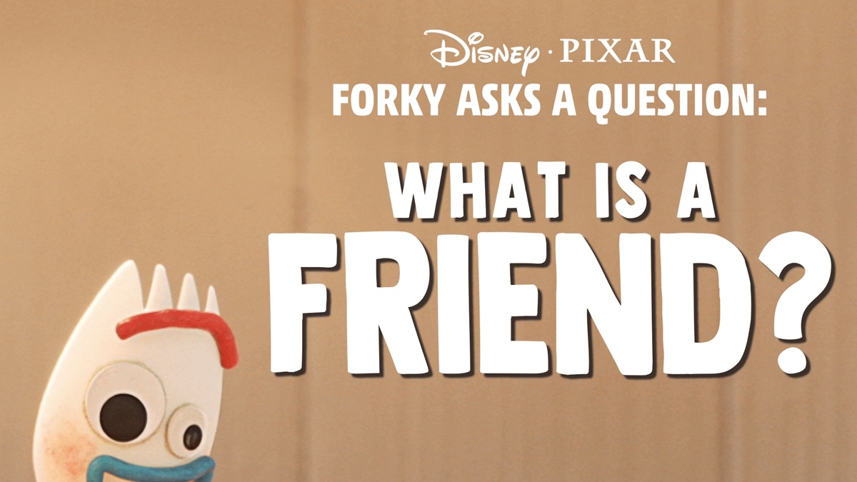 ‎Forky Asks a Question: What is a Friend? - Apple TV