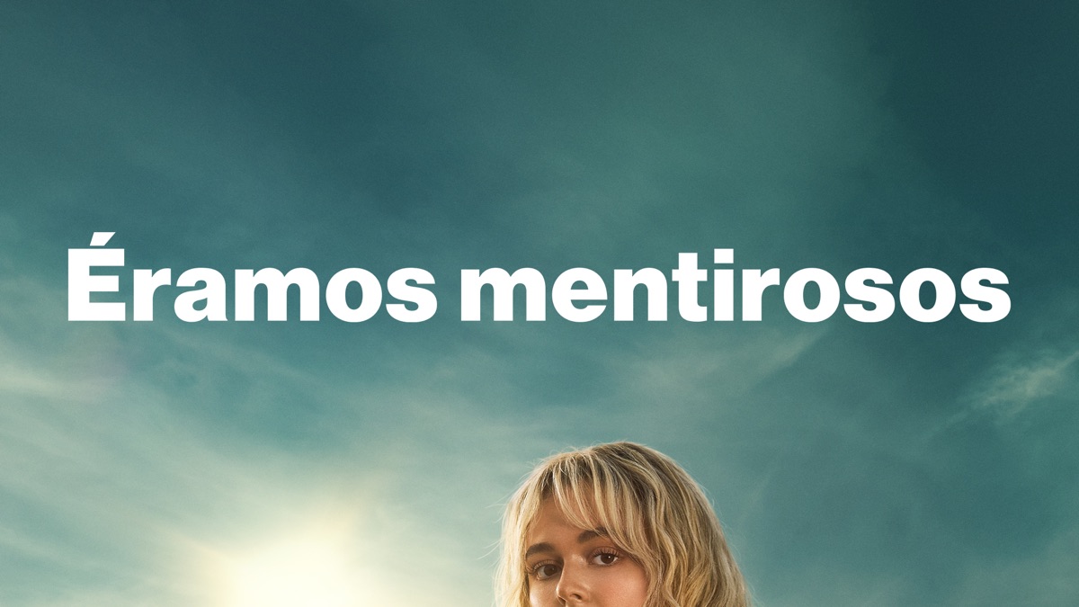 ‎Éramos Mentirosos - Apple TV