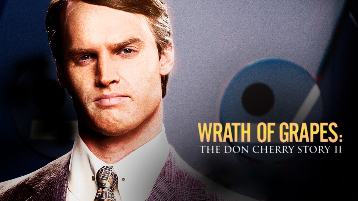 The Don Cherry Story 2: Wrath of Grapes - Apple TV