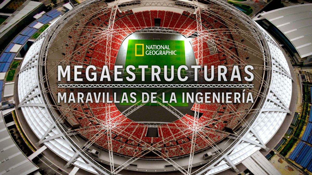 ‎Megaestructuras: Maravillas de la ingeniería - Apple TV