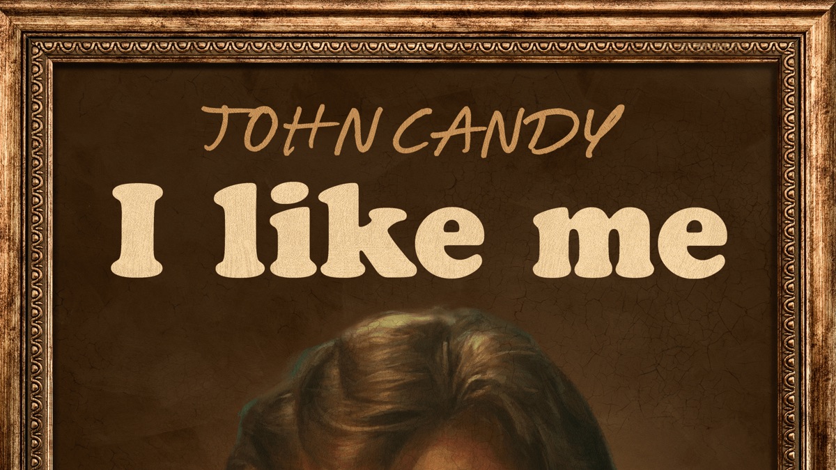 ‎John Candy: I Like Me - Apple TV