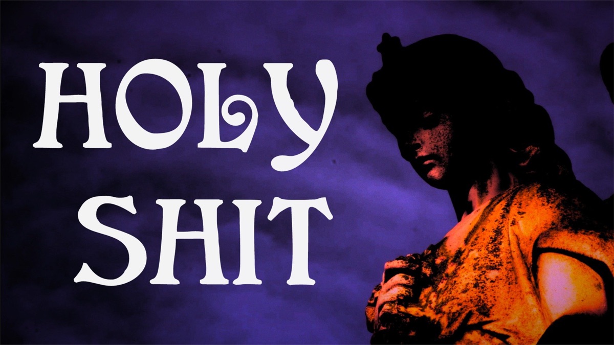 ‎Holy Shit —Apple TV