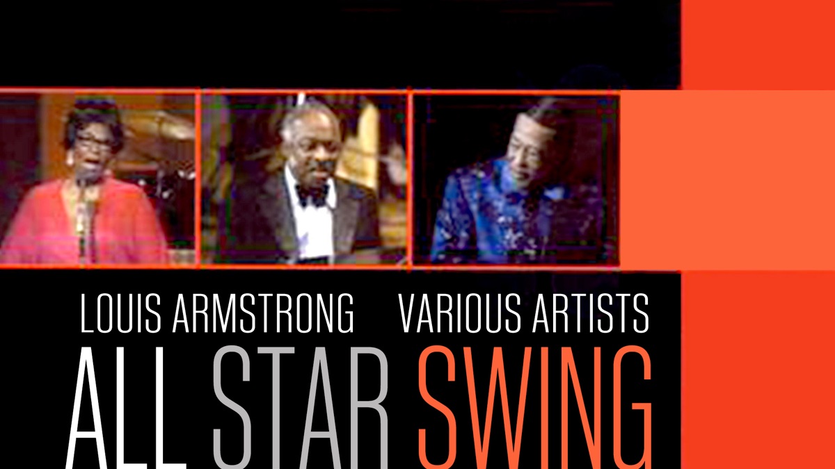 ‎Various Artists - Louis Armstrong - All Star Swing and Jazz Concert ...