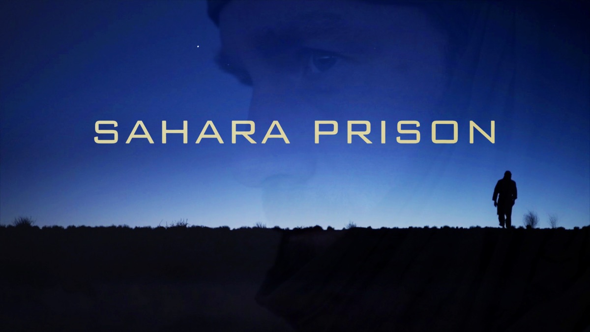 ‎Sahara Prison - Apple TV