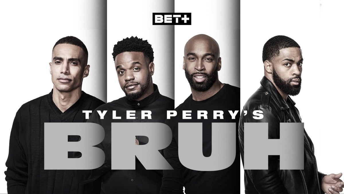 ‎Tyler Perry's Bruh - Apple TV