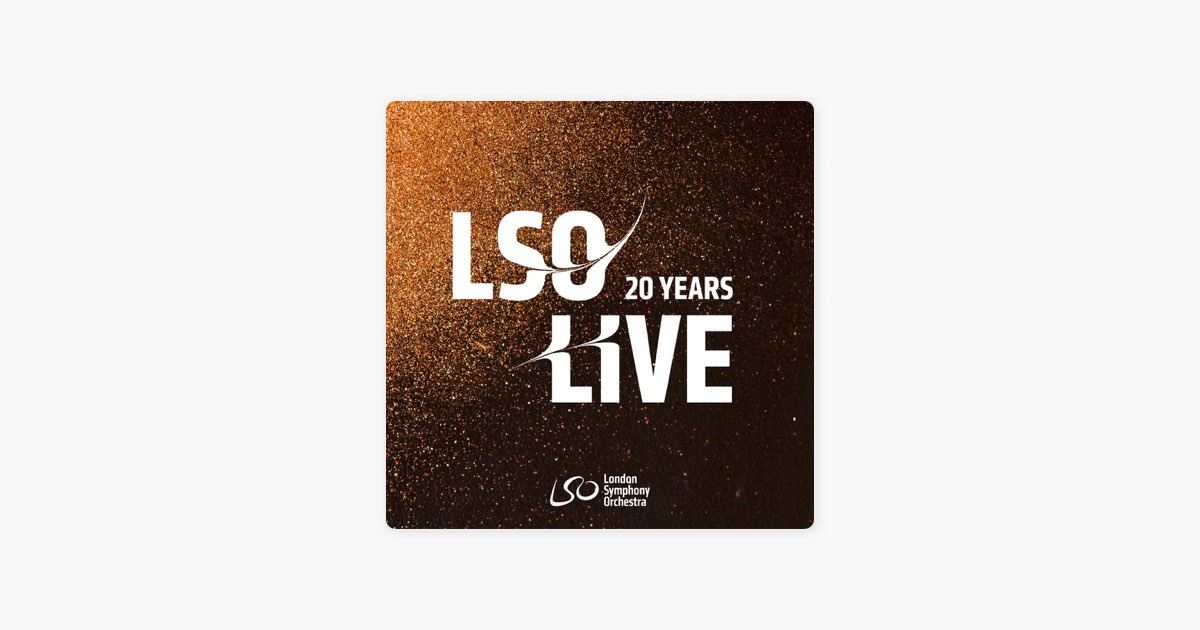‎20 Years of LSO Live by LSO Live - Apple Music