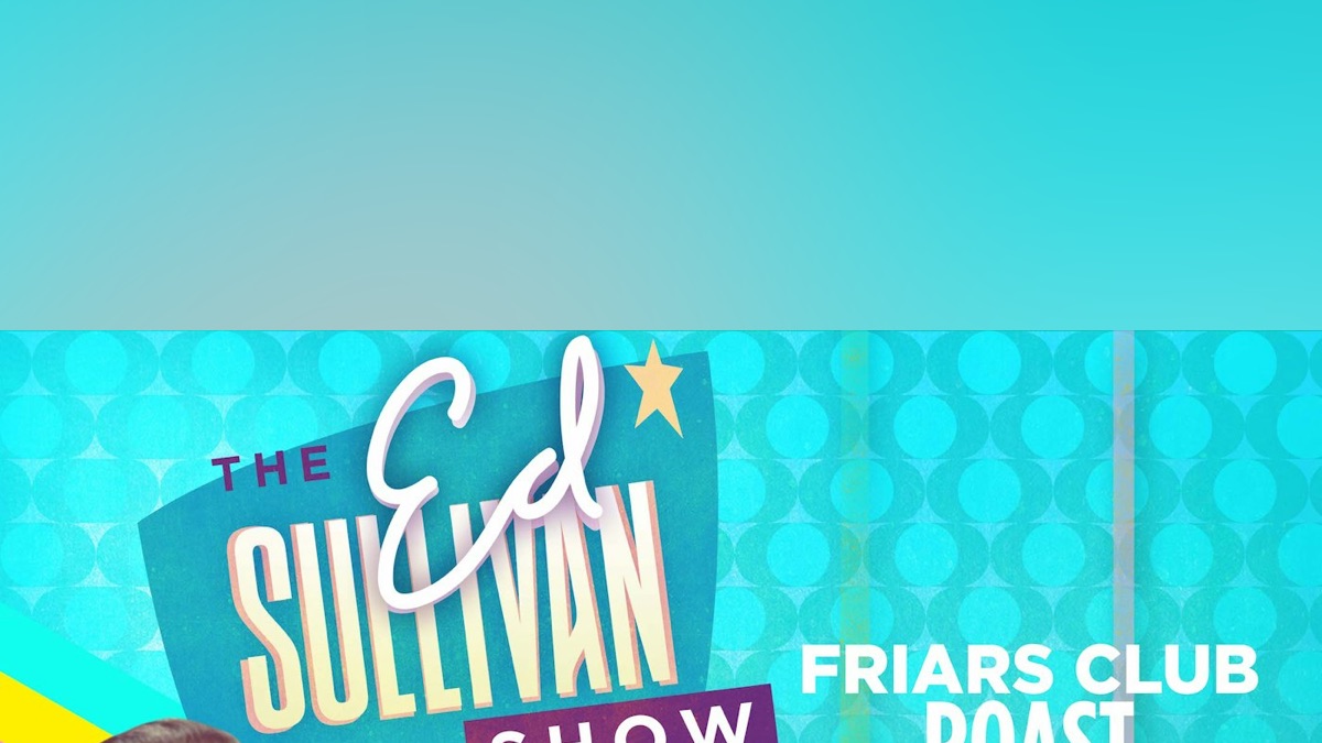 ‎Friars Club Roast of Ed Sullivan - Apple TV