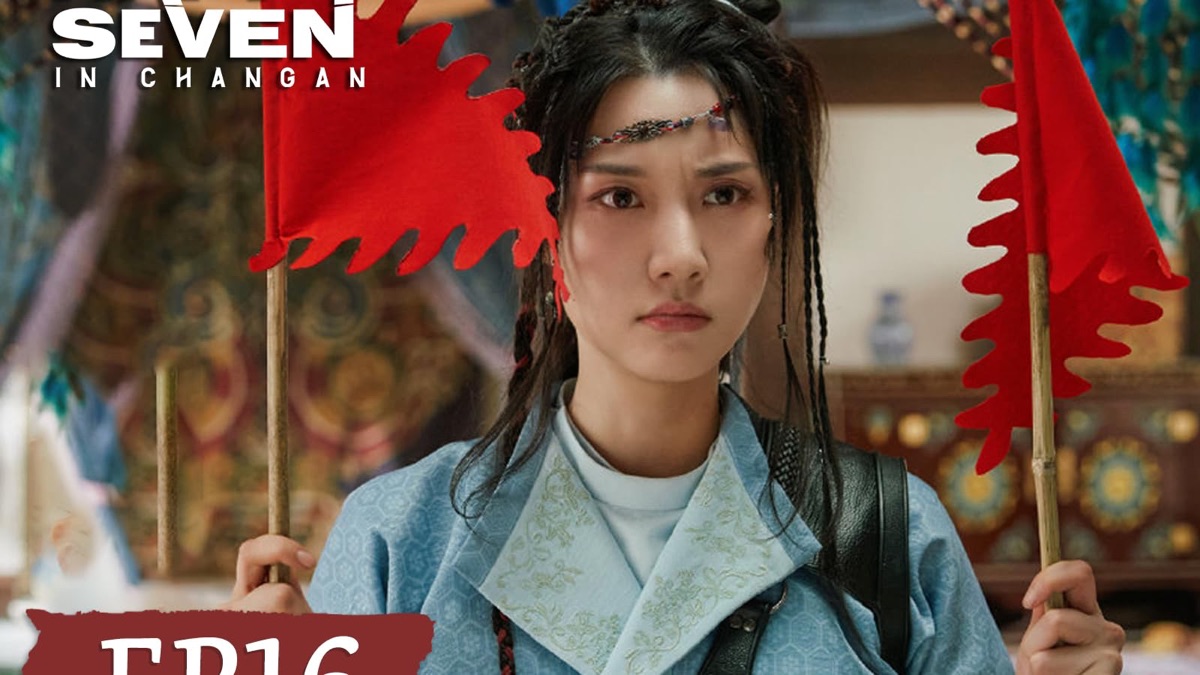 The Happy Seven in Chang'an - The Happy Seven in Chang'an (Season 1 ...