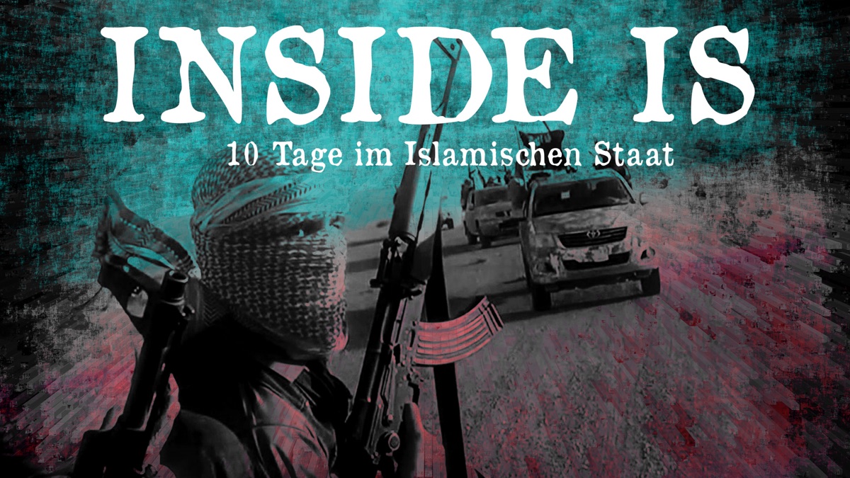 Inside IS: 10 Tage im Islamischen Staat - Apple TV (DE)