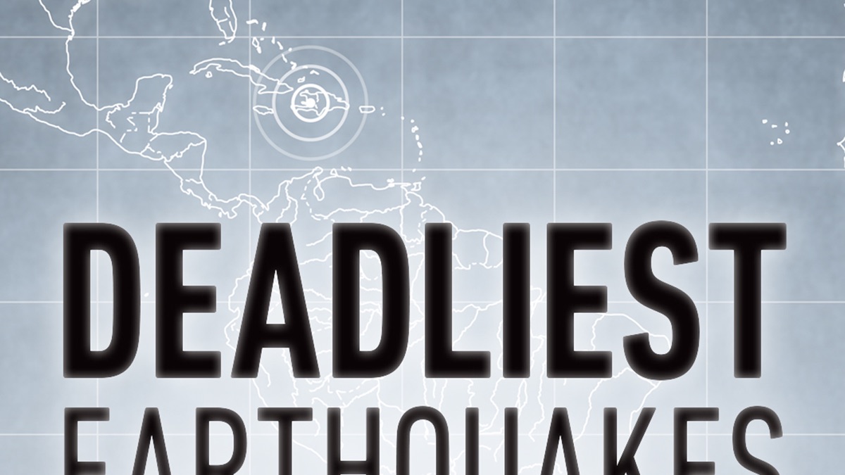 ‎Deadliest Earthquakes - Apple TV