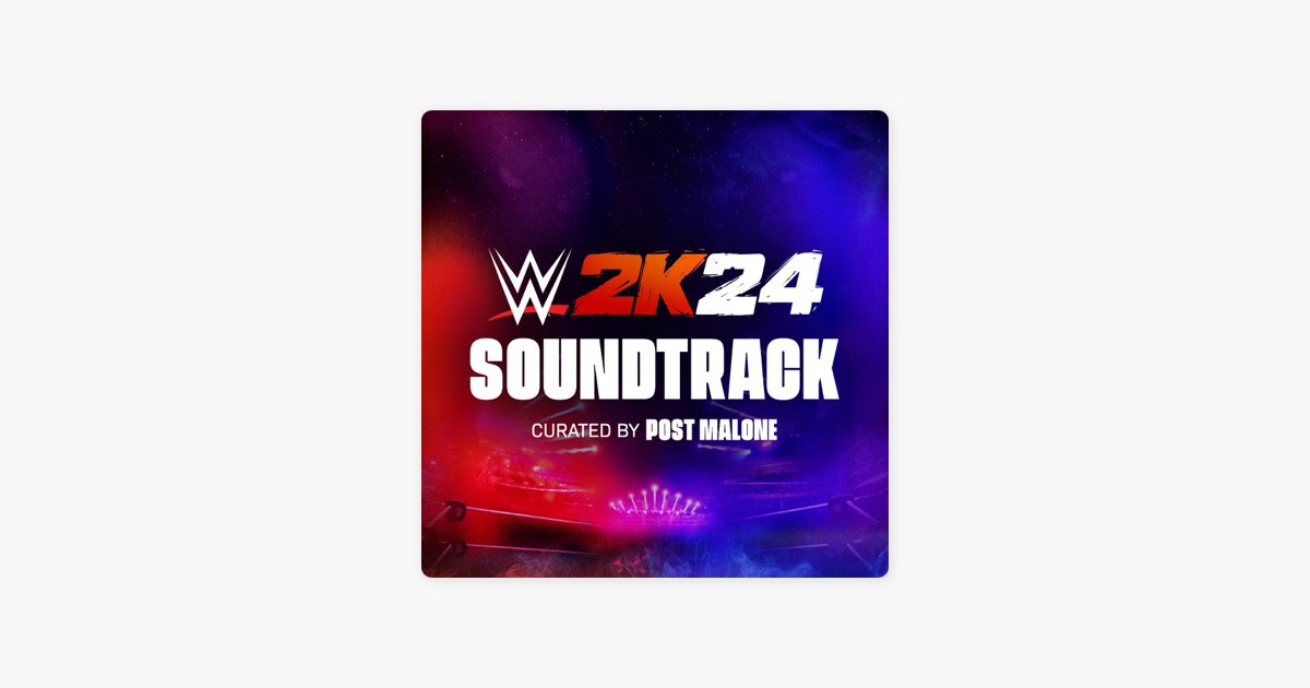 ‎WWE 2K24 Soundtrack by 2K - Apple Music