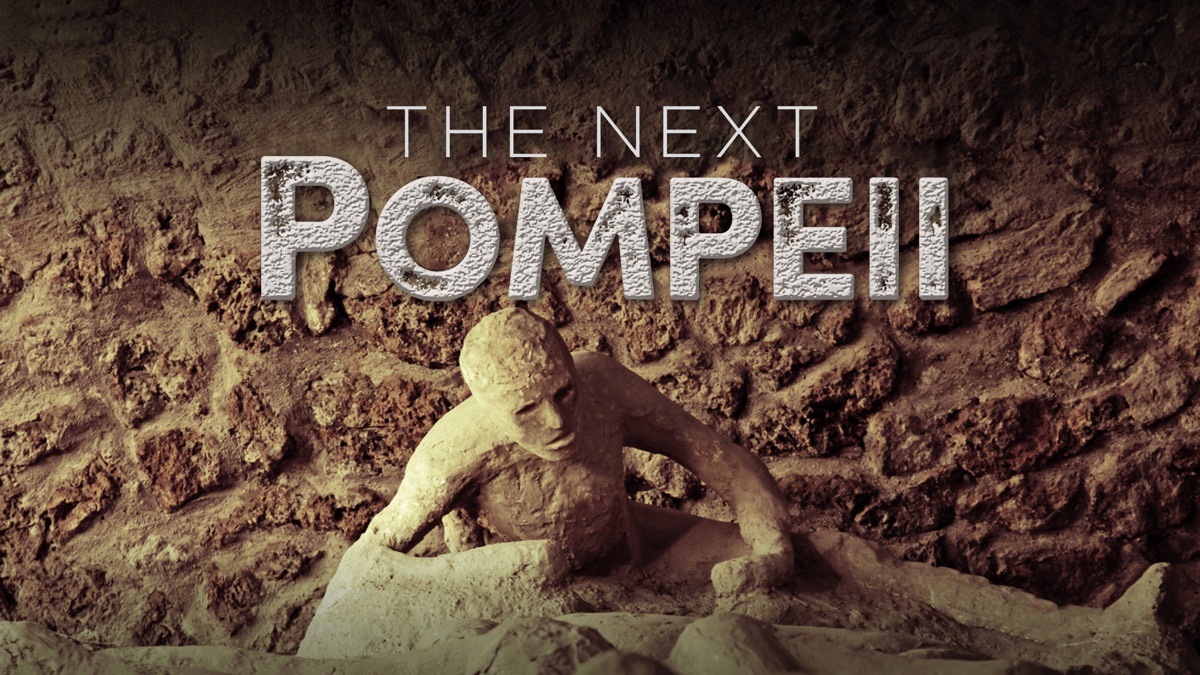 ‎The Next Pompeii - Apple TV