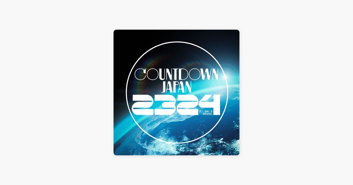 ‎COUNTDOWN JAPAN 23/24【12月30日(土)】 - Playlist - Apple Music