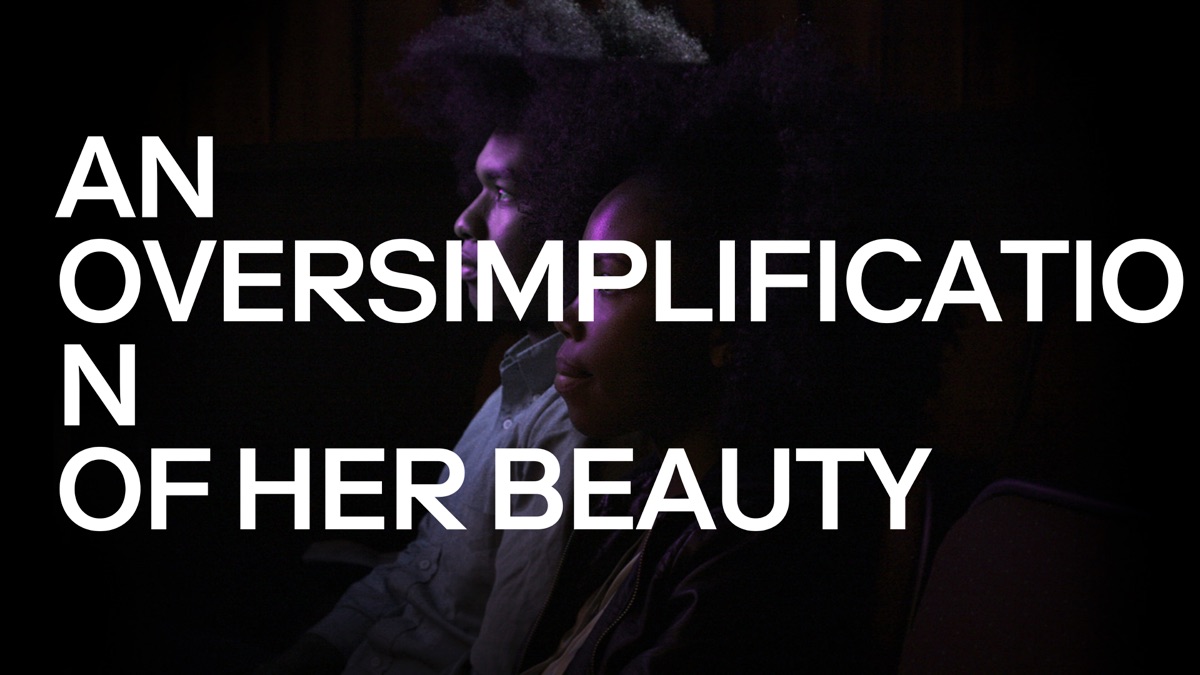 ‎An Oversimplification of Her Beauty - Apple TV