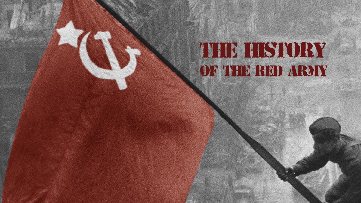 ‎The History of the Red Army - Apple TV