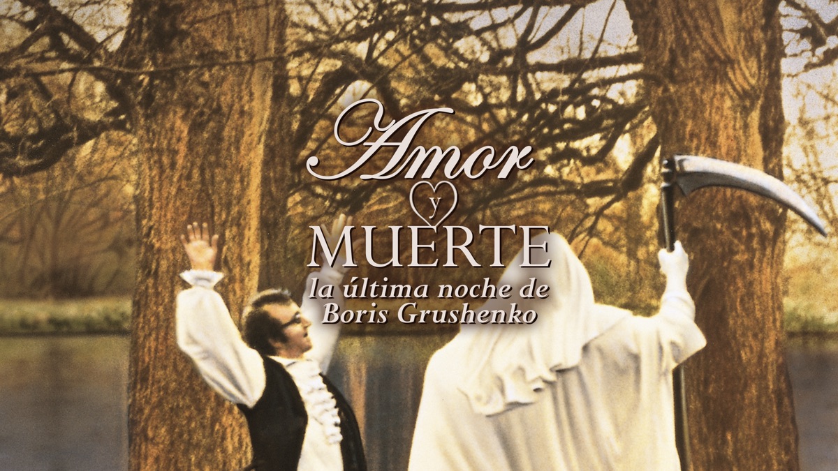 ‎Amor y muerte: la última noche de Boris Grushenko - Apple TV