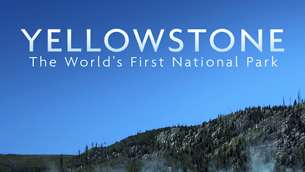 Yellowstone: The World's First National Park - Apple TV