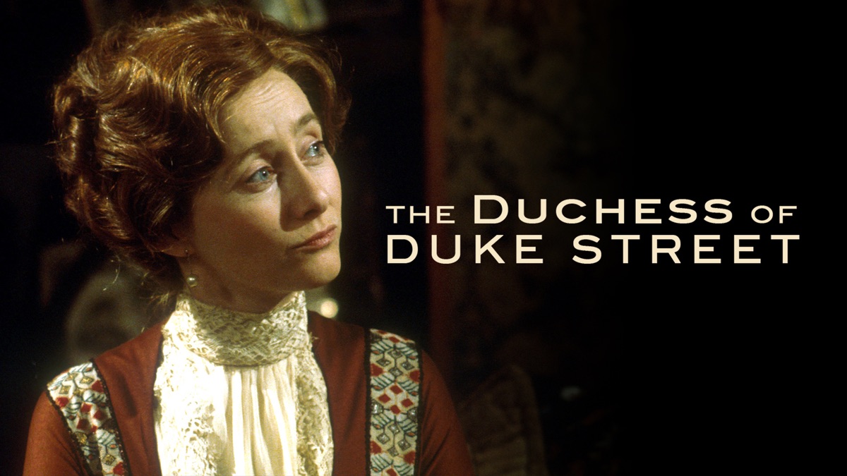 ‎The Duchess of Duke Street - Apple TV