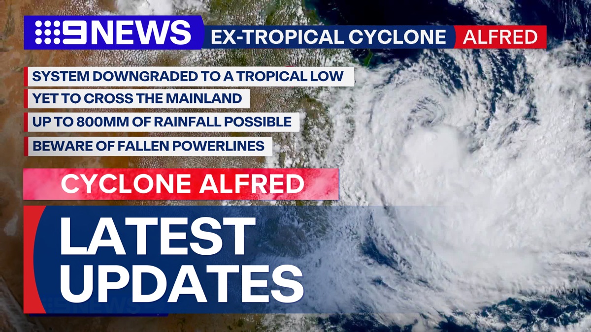 Ex-Tropical Cyclone Alfred: Latest updates; What we know so far – 9News ...