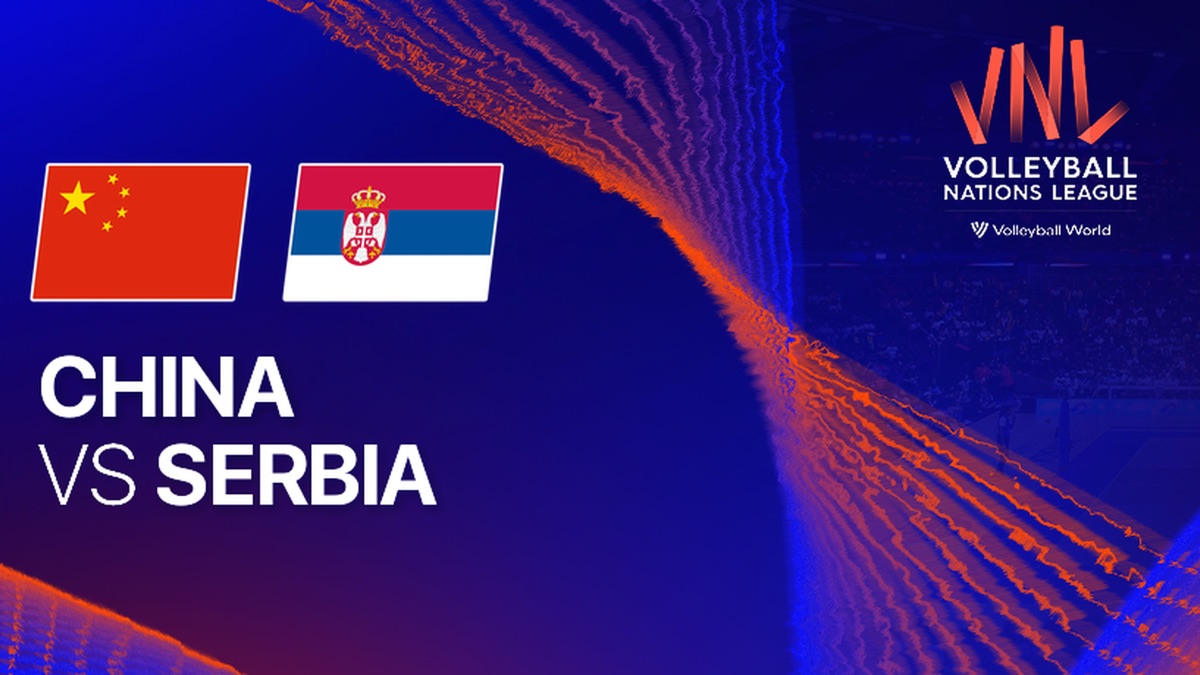 ‎Men: China vs Serbia - Full Match | Volleyball Nations League 2025 ...