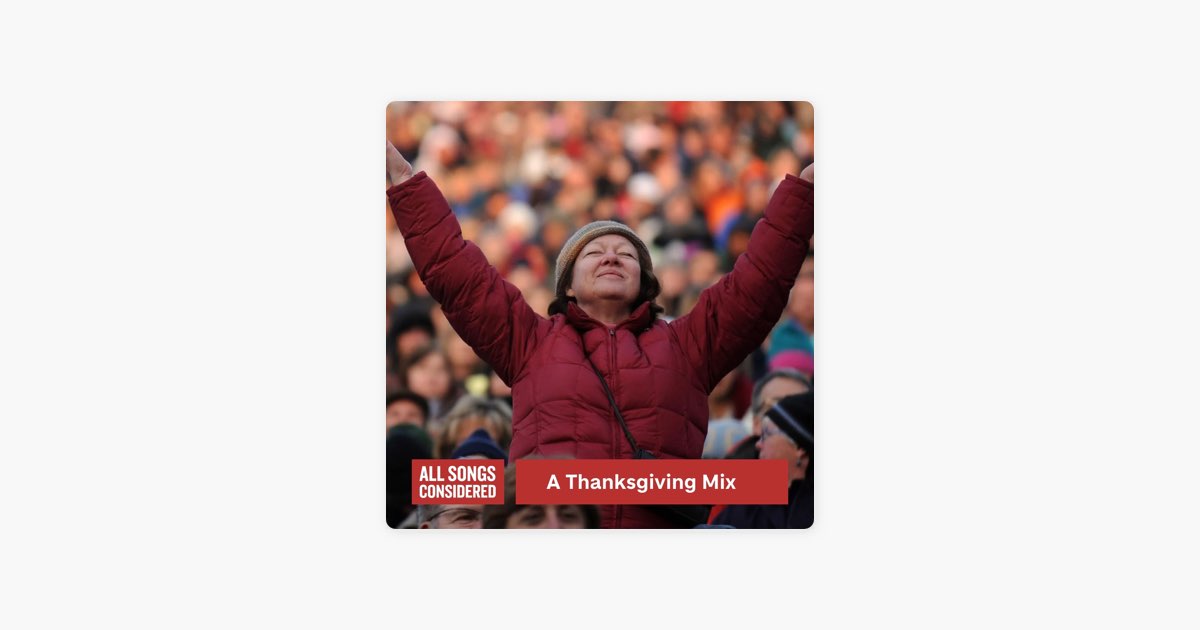 ‎A Thanksgiving Playlist by NPR Music - Apple Music
