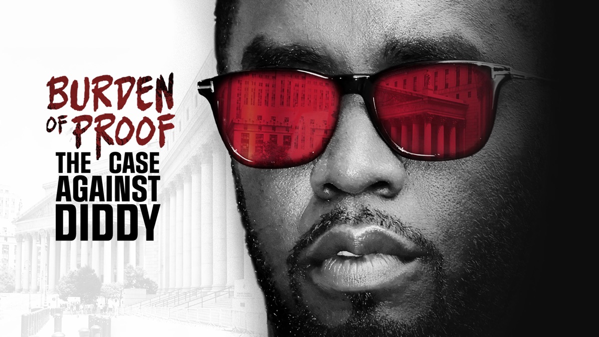 ‎Burden of Proof: The Case Against Diddy - Apple TV