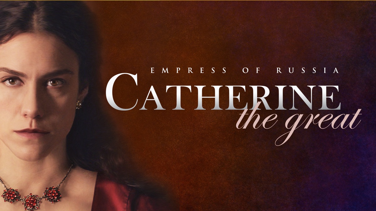 Catherine the Great - Apple TV