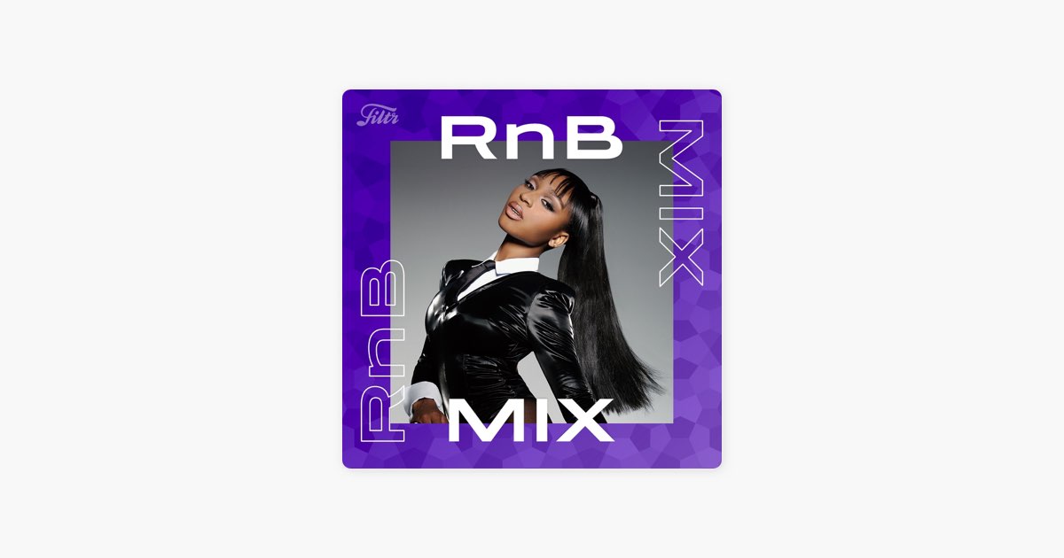 ‎RnB Mix - R&B Music 2025 by Filtr - Apple Music