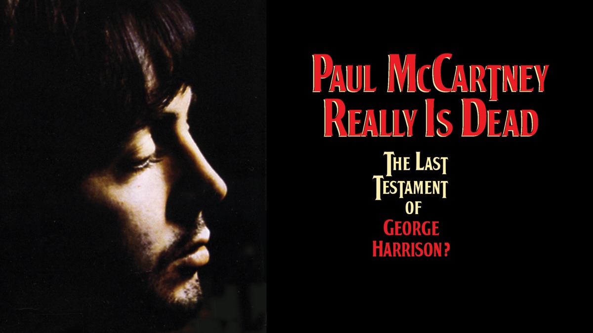 ‎Paul McCartney Really Is Dead: The Last Testament of George Harrison ...