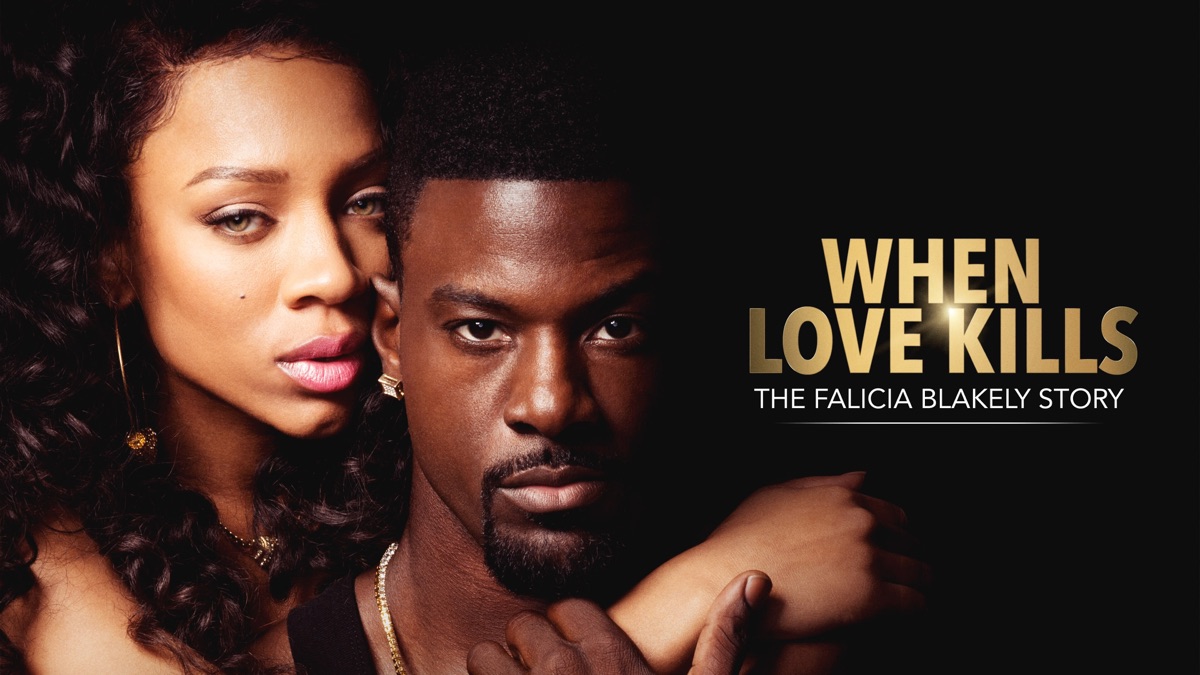 ‏When Love Kills: The Falicia Blakely Story - Apple TV