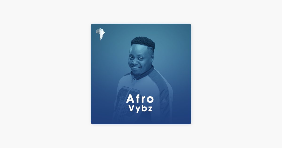 ‎Afro Vybz de afriquency — Apple Music
