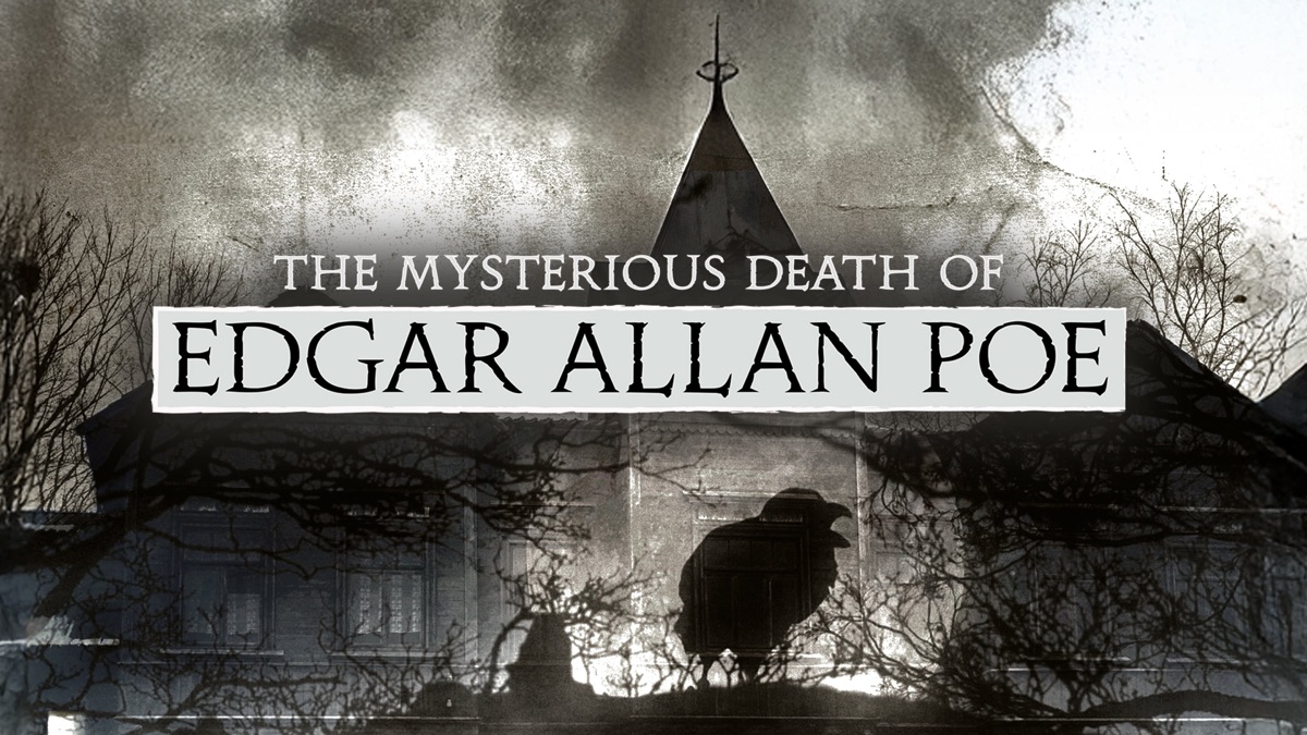 ‎The Mysterious Death of Edgar Allan Poe - Apple TV