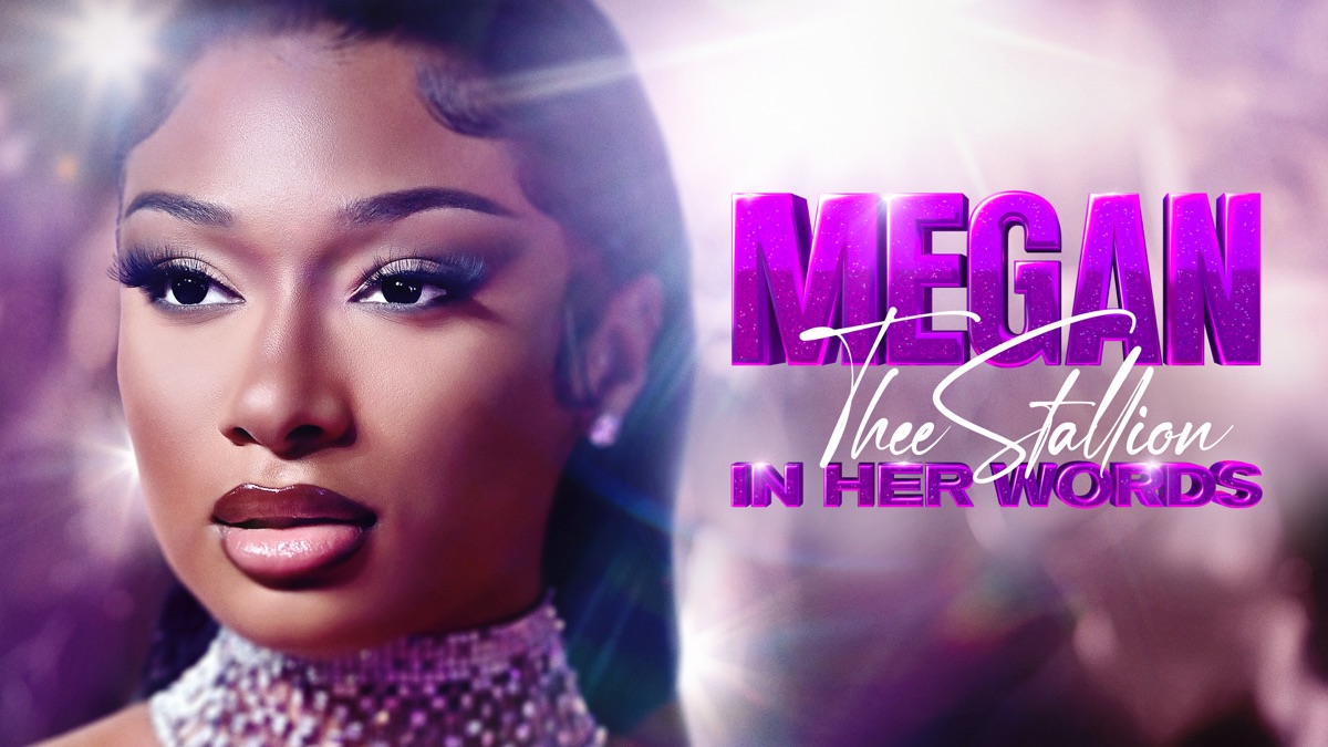 ‎Megan Thee Stallion: In Her Words - Apple TV