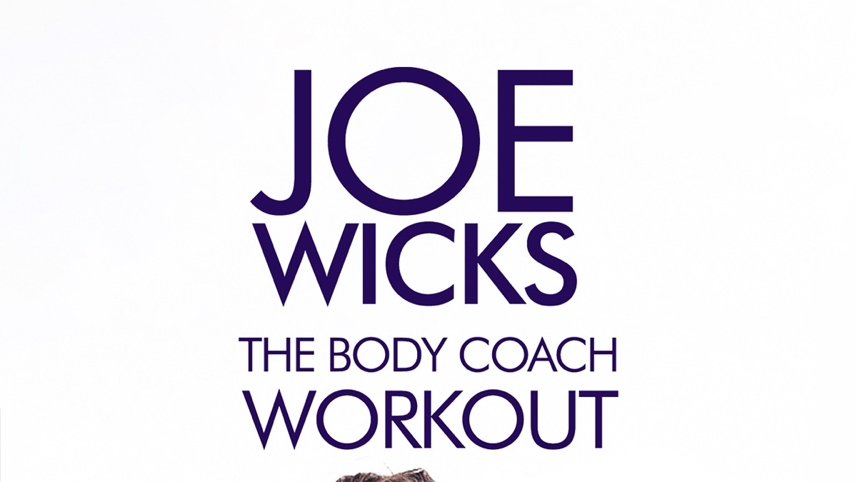 ‎Joe Wicks, The Body Coach Workout - Apple TV