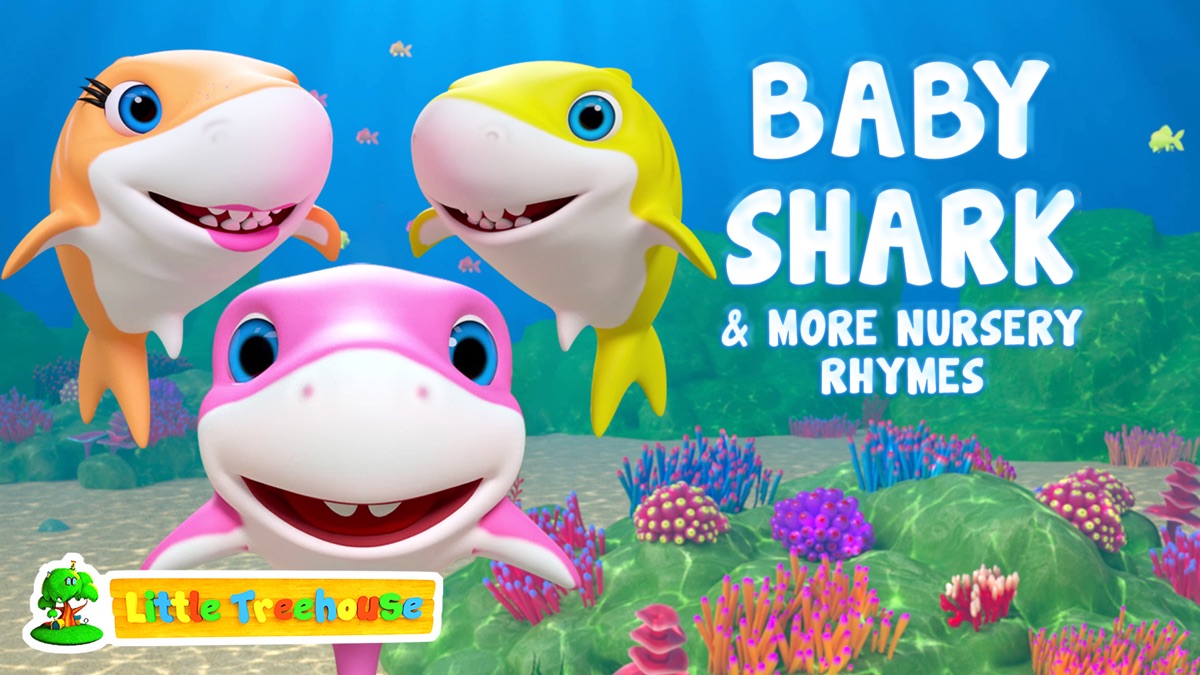 Baby Shark & More Nursery Rhymes - Little Treehouse - Apple TV (UK)