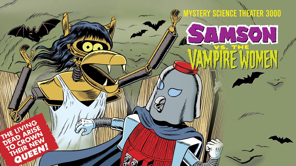 Mystery Science Theater 3000: Samson vs. The Vampire Women - Apple TV