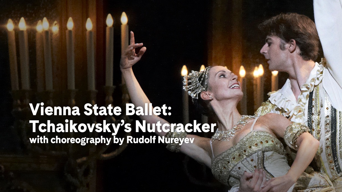 Vienna State Ballet: Tchaikovsky's Nutcracker》- Apple TV