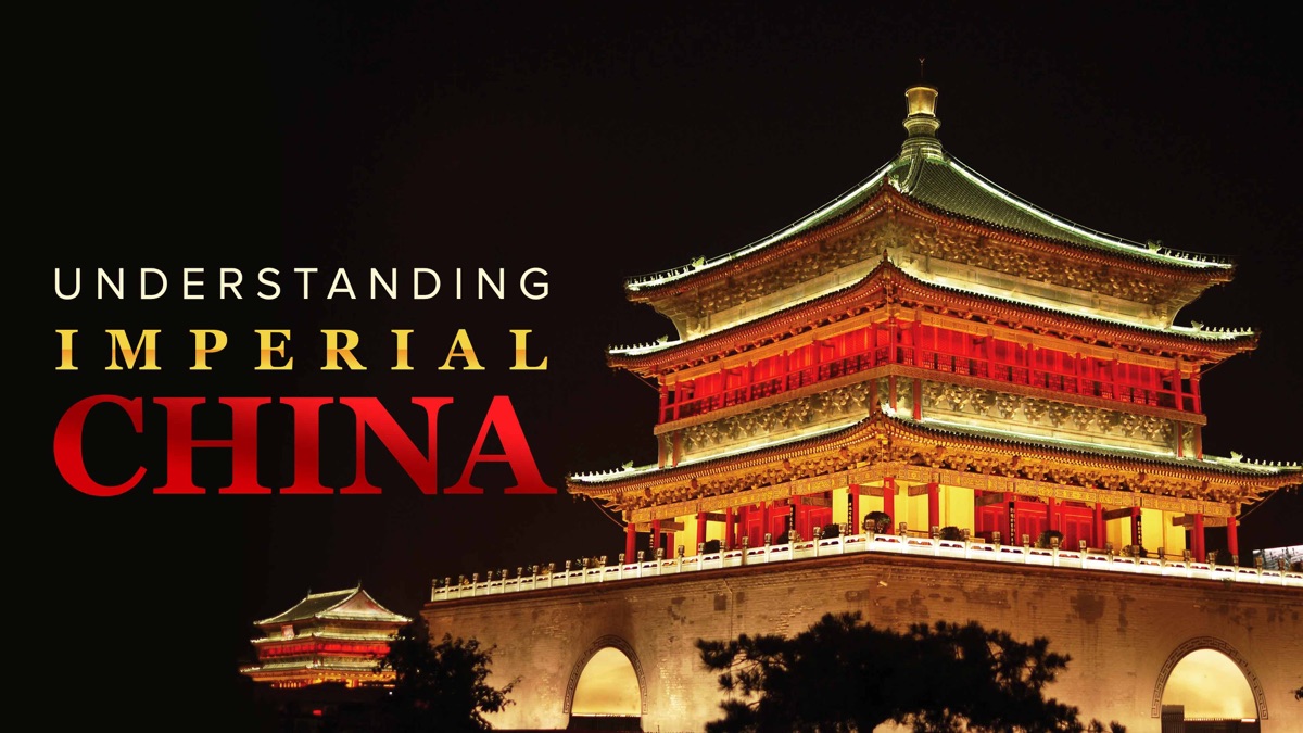 ‎Understanding Imperial China: Dynasties, Life, and Culture - Apple TV