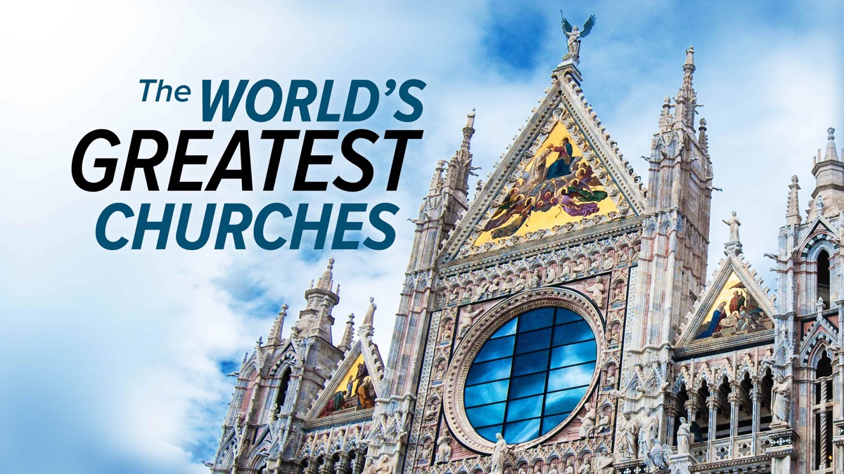 ‎The World's Greatest Churches - Apple TV