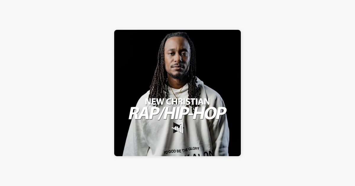 ‎New Christian Rap & Hip-Hop by NewReleaseToday - Apple Music