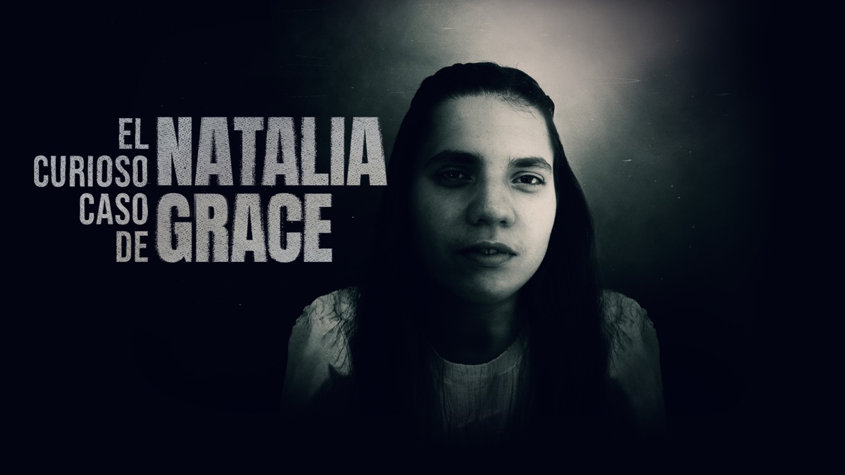 ‎El curioso caso de Natalia Grace - Apple TV
